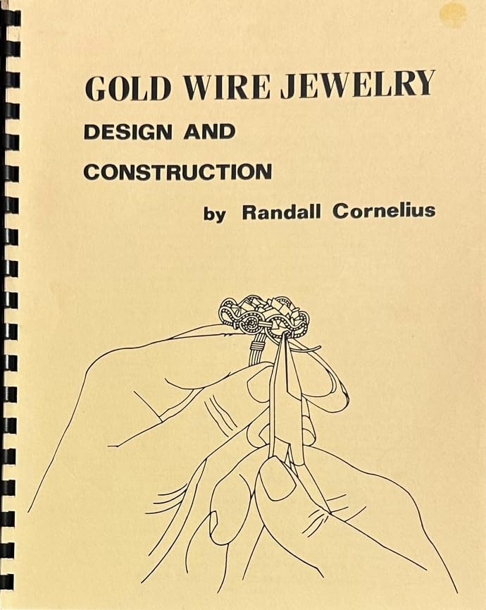 Gold wire jewelry: design and construction - Santa Lucia Rockhounds